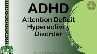 Attention-deficit/hyperactivity disorder (ADHD) | PPTX | Physical ...