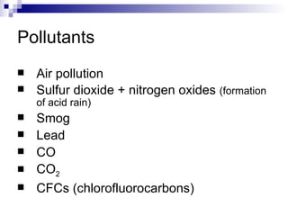 Chapter 22 Our Impact on the Ecosystem Lesson 2 - Air pollution | PPT