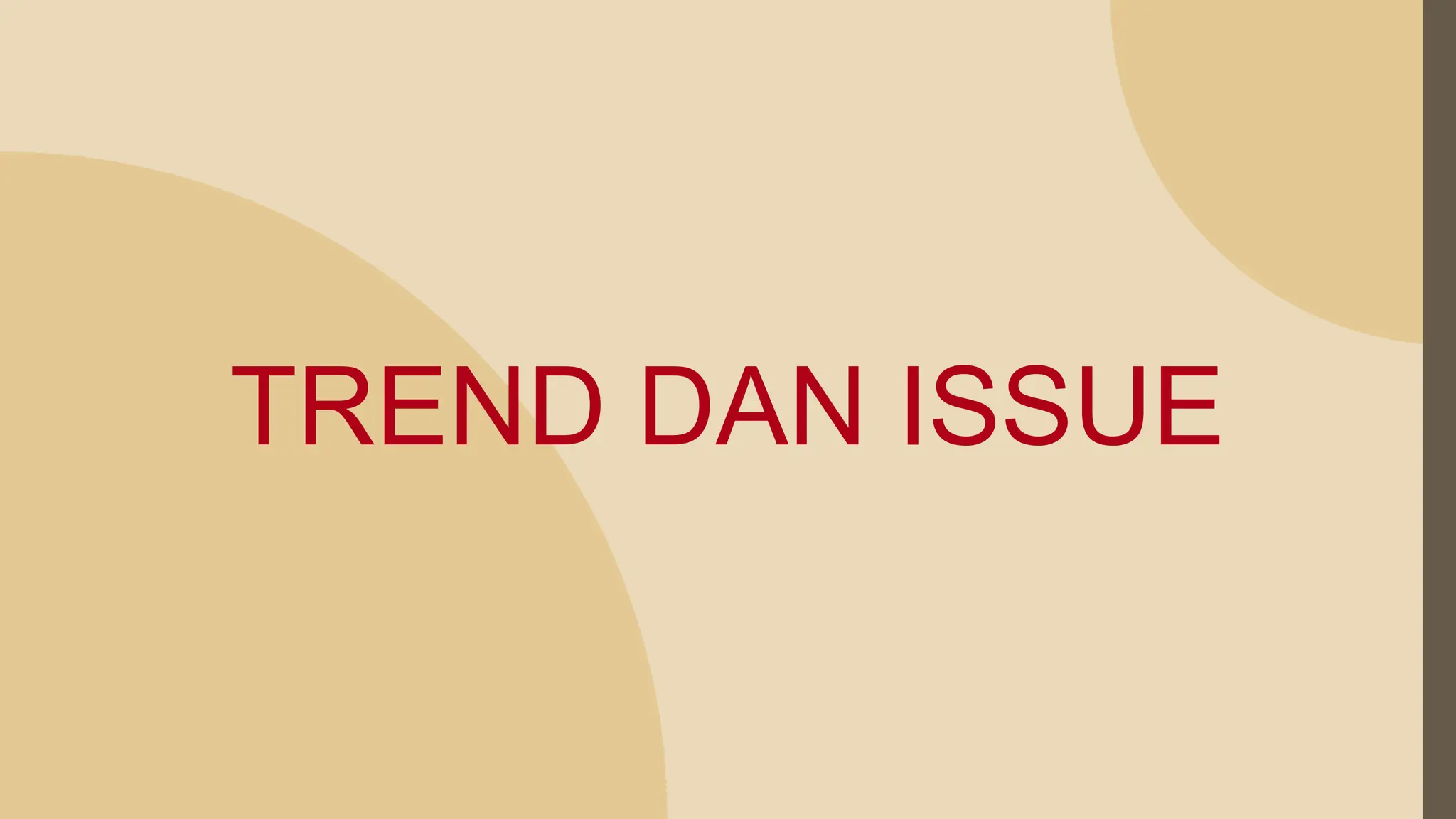 2A_KELOMPOK 5_TREND DAN ISSUE.pptx