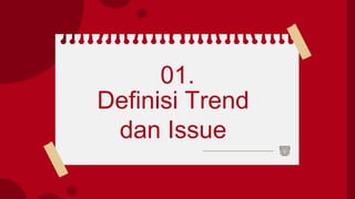 2A_KELOMPOK 5_TREND DAN ISSUE.pptx