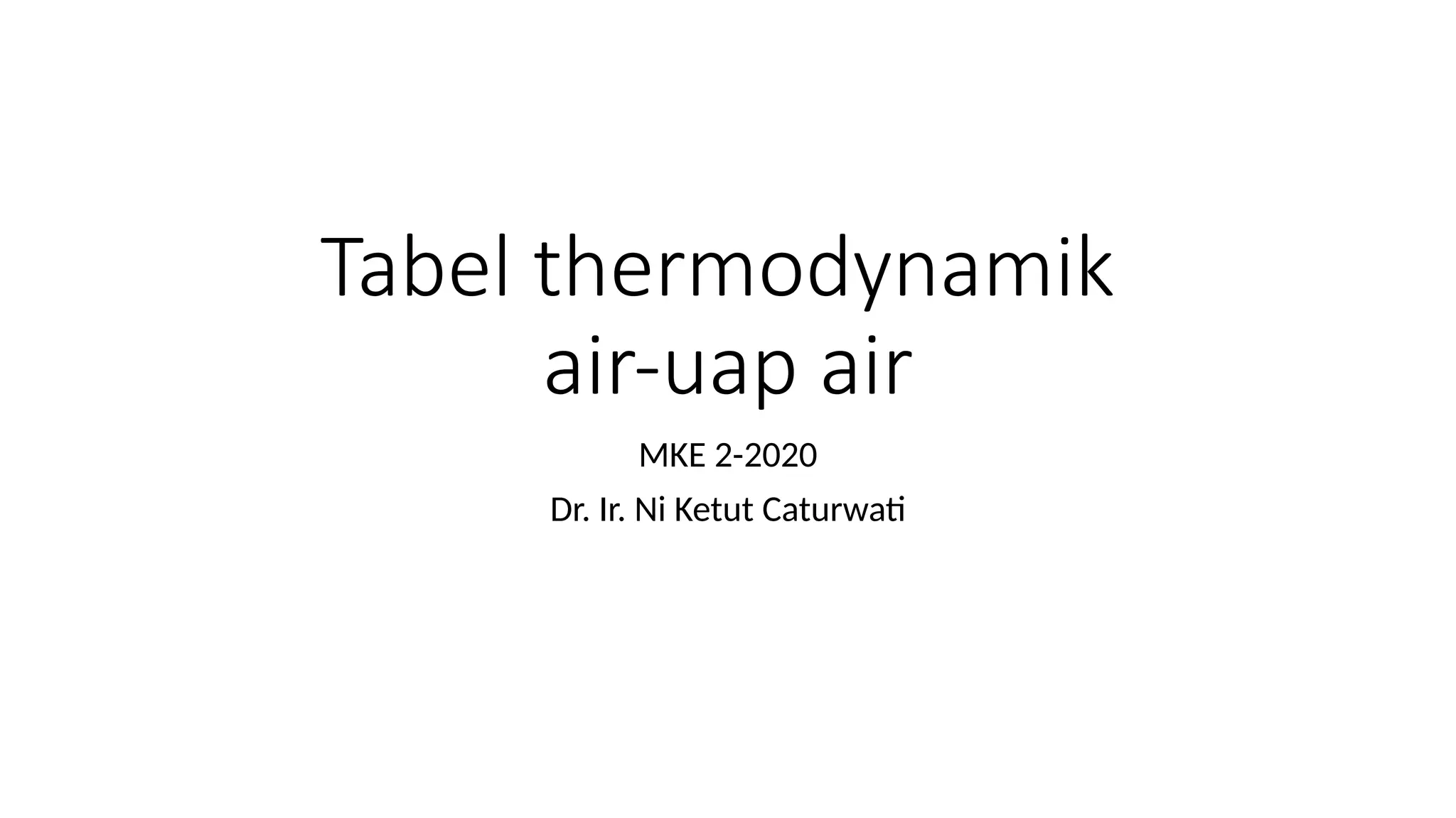 2a) materi 2 tabel air-uap air FOR MAHASISWApptx | PPTX