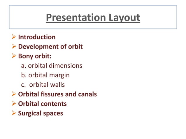 Anatomy of orbit and its clinical applications. | PPTX