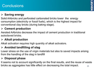 Environmental Performances of Bricks made from Stainless Steel Slag: A ...