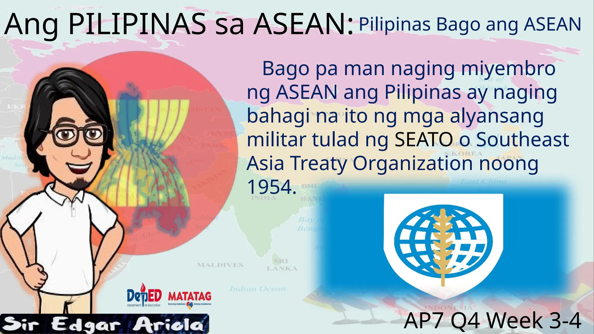 Values Education 7 Lesson 2 Ang Pilipinas sa ASEAN.pptx