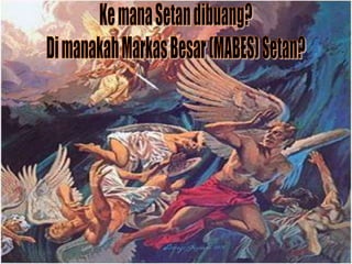 Apakah Tuhan Menciptakan Setan dalam alkitab.pptx