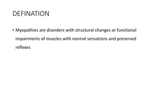 Clinical approach to myopathy and management.pptx