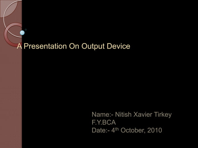 Presentation On Output Device Ppt Computer Peripherals Computing 4725