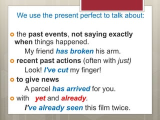 2A Present perfect and Past simple | PPTX