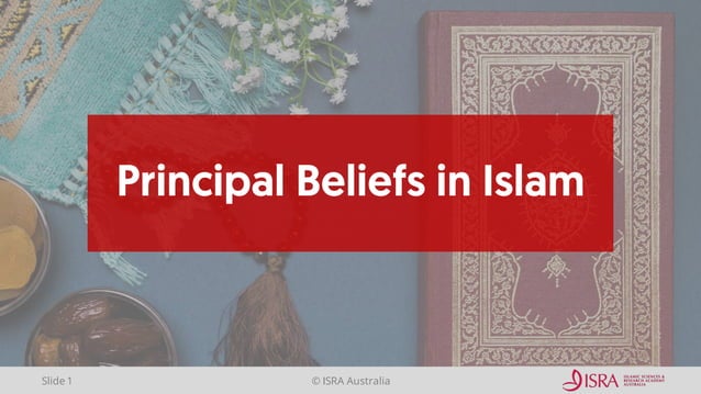 2A Principal Beliefs of Islam ISRA (Tawhid) | PPT