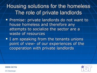 Private landlords do not want to house people who are homeless and ...
