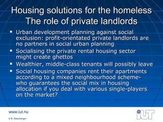Private landlords do not want to house people who are homeless and ...