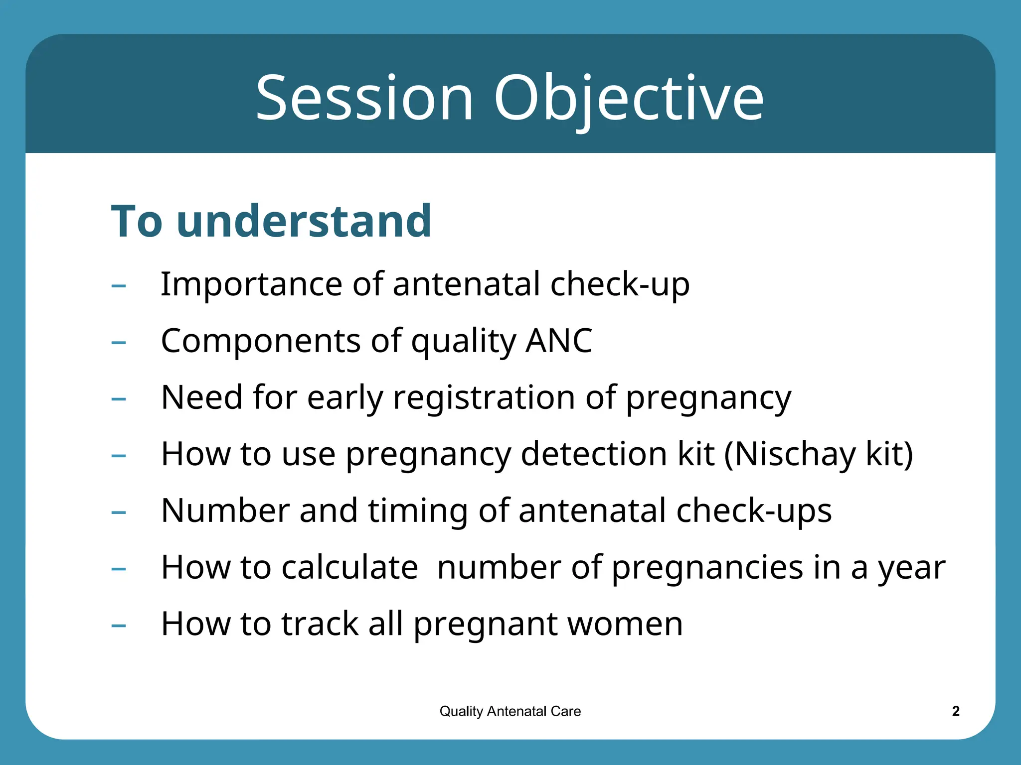 2a_Quality-Antenatal-Care for pregnant mothers.ppt