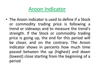 Aroon Indicator -how to use Aroon Indicator | PPTX | Commodities | Economy