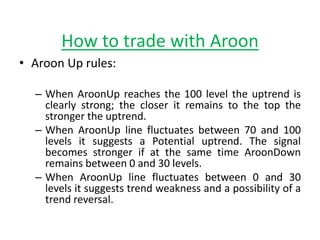 Aroon Indicator -how to use Aroon Indicator | PPTX | Commodities | Economy