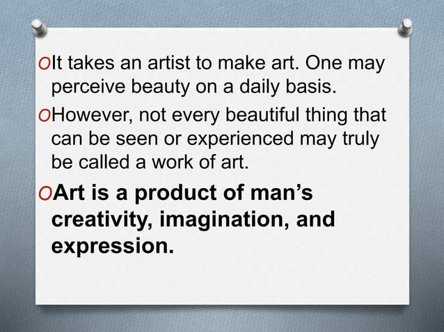 Art Appreciation: Creativity, Imagination, and Expression | PPTX | Painting | Arts and Crafts