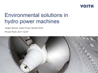Environmental solutions in hydropower machines | PPT