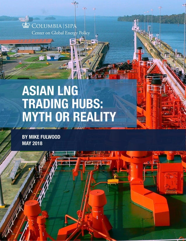 2 Asian LNG Trading Hubs_CGEP_Report_050318-2.pdf