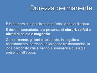 La durezza dell'acqua | PPT
