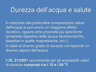 La durezza dell'acqua | PPT