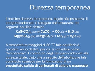 La durezza dell'acqua | PPT