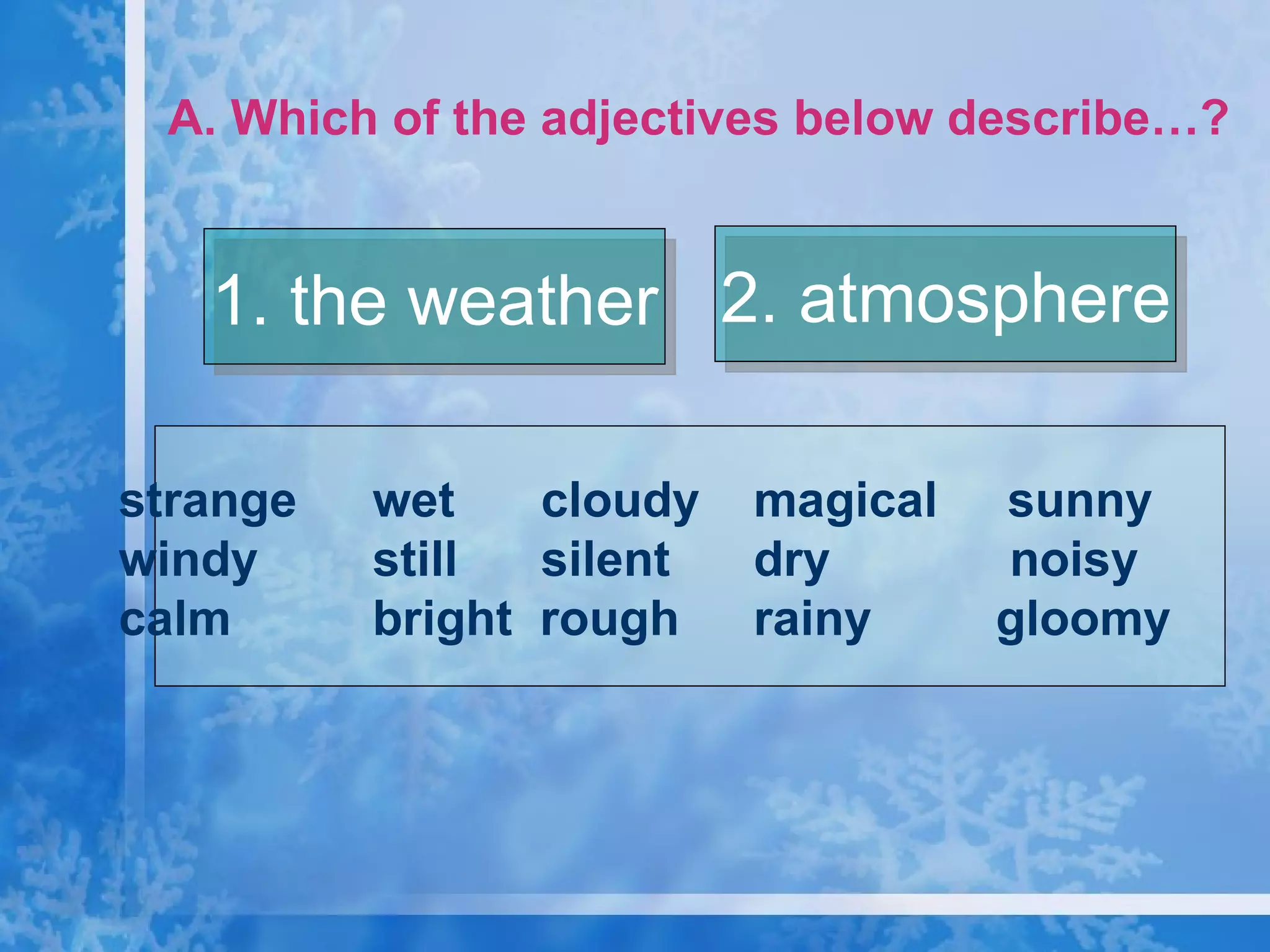 2 atmosphere&the weather vocab. | PPT