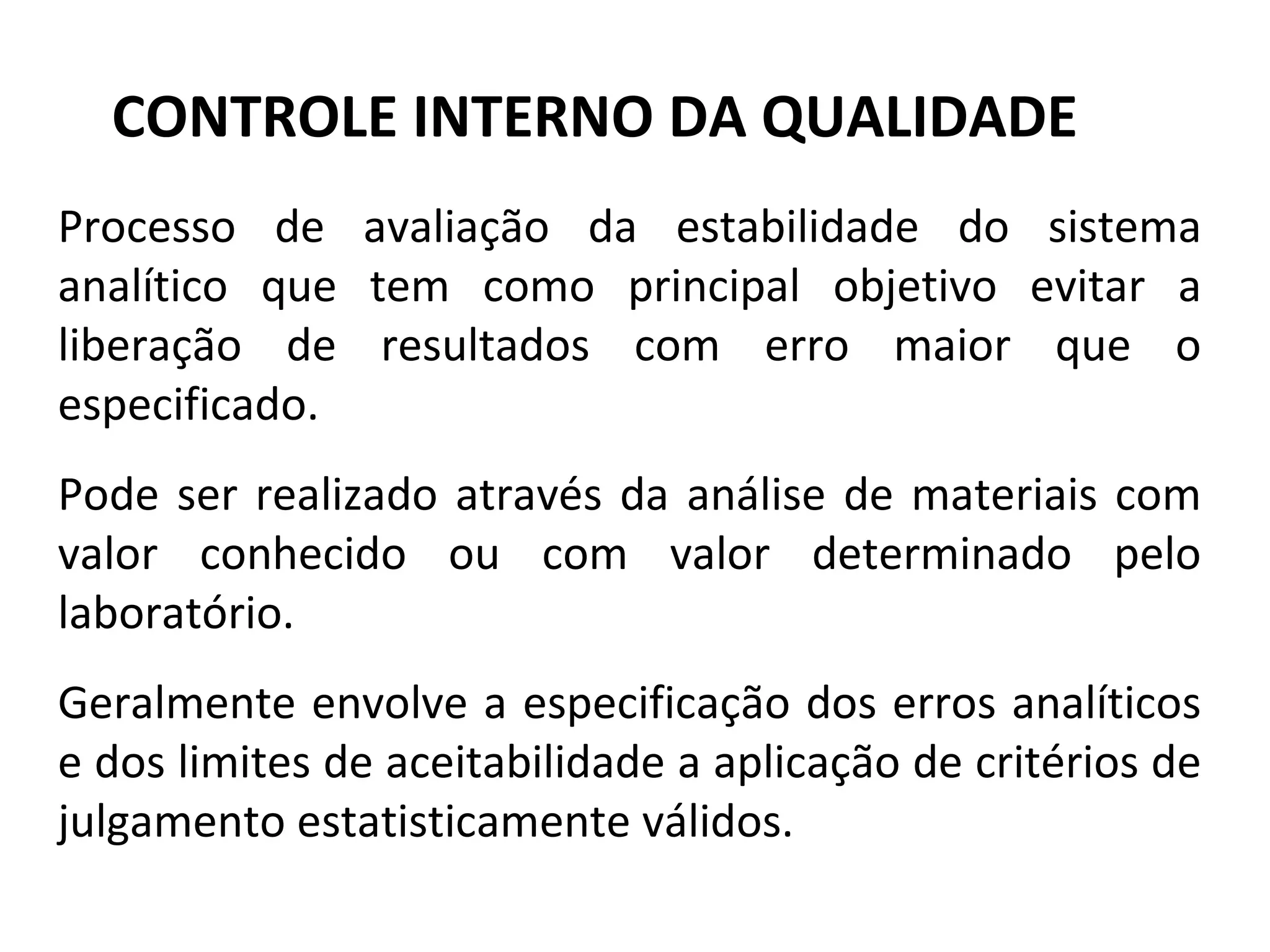 2ª aula qualidade, controle e metodos analiticos | PPT
