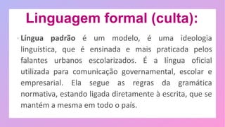 Linguagem formal e informal.pptx