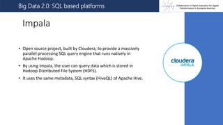 Available platforms for Big Data 2.0 | PPT