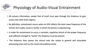 Audiovisual stimulation and Neurofeedback | PPT