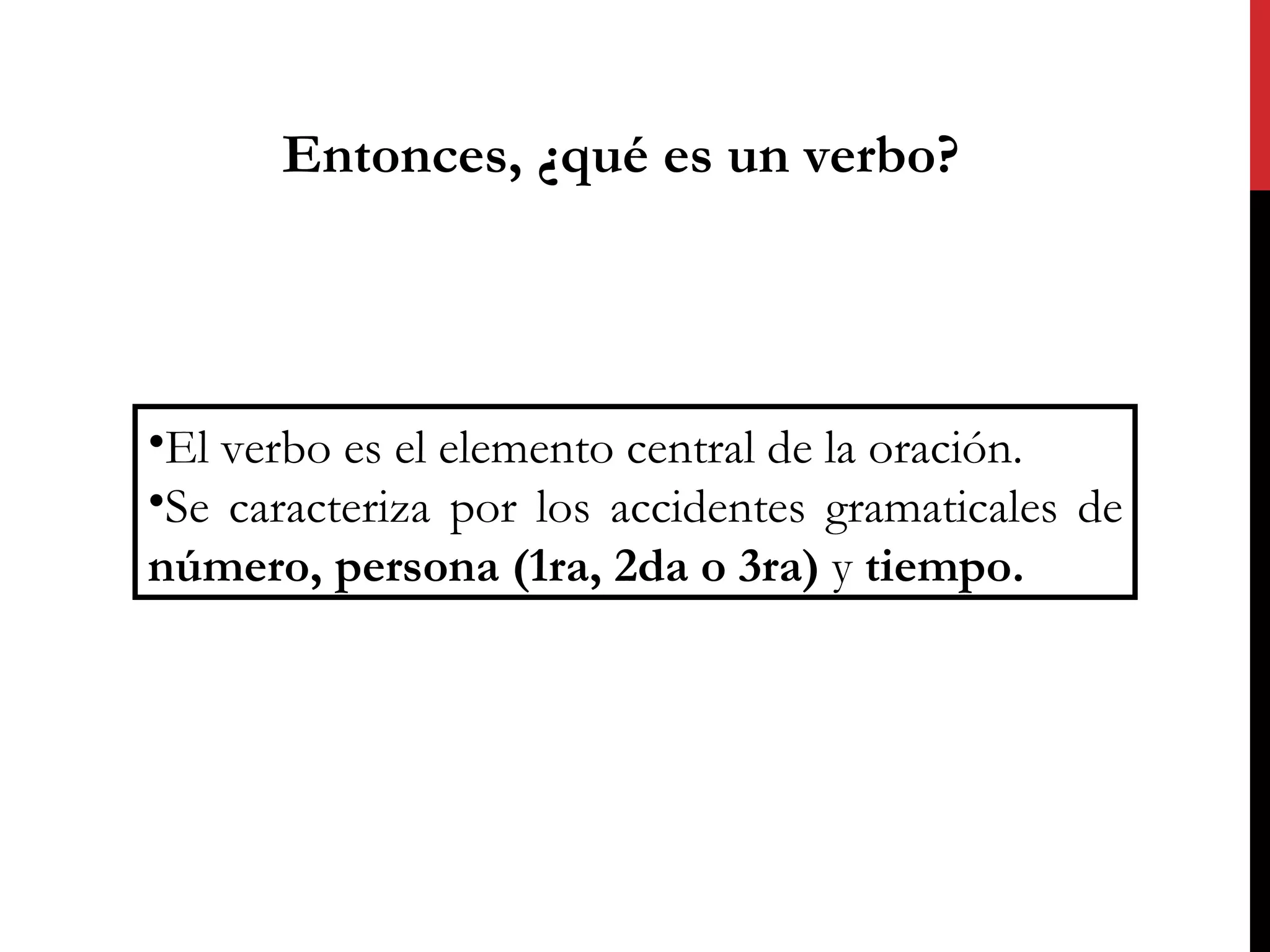 2a y b verbo, verboide, y verbo principal y subordinado | PPT