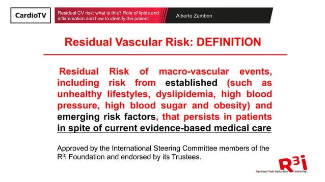 Residual CV risk: what is this? Role of lipids and inflammation and how ...