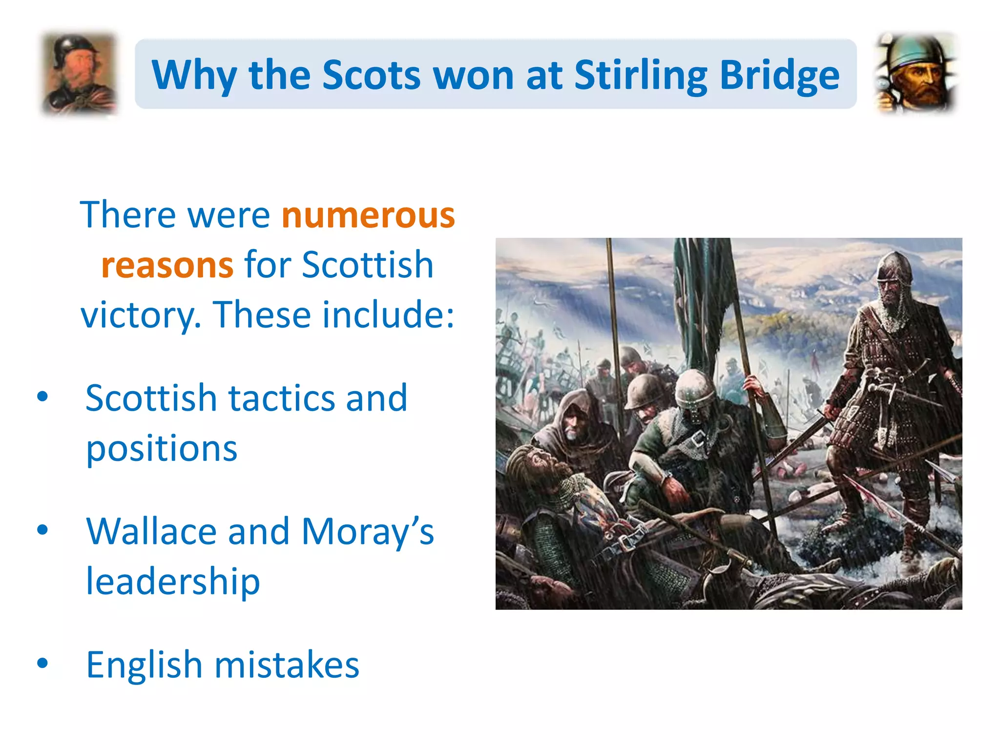Scottish Wars of Independence - reasons scots won at stirling bridge | PPT