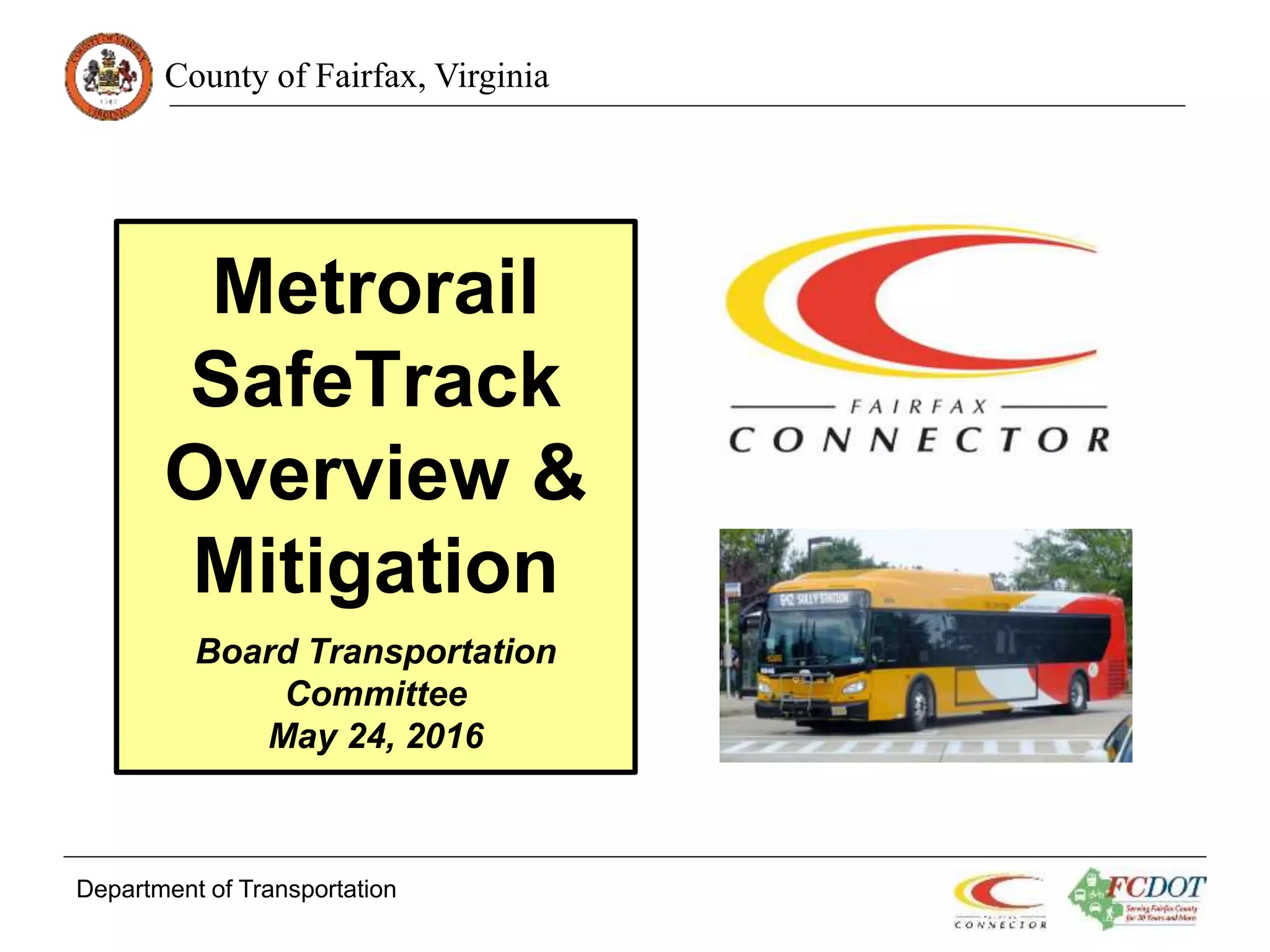 Metrorail SafeTrack Overview and Mitigation | PPTX