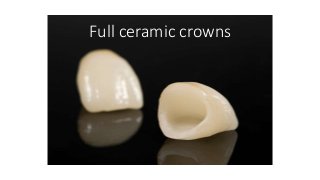 full ceramic crowns