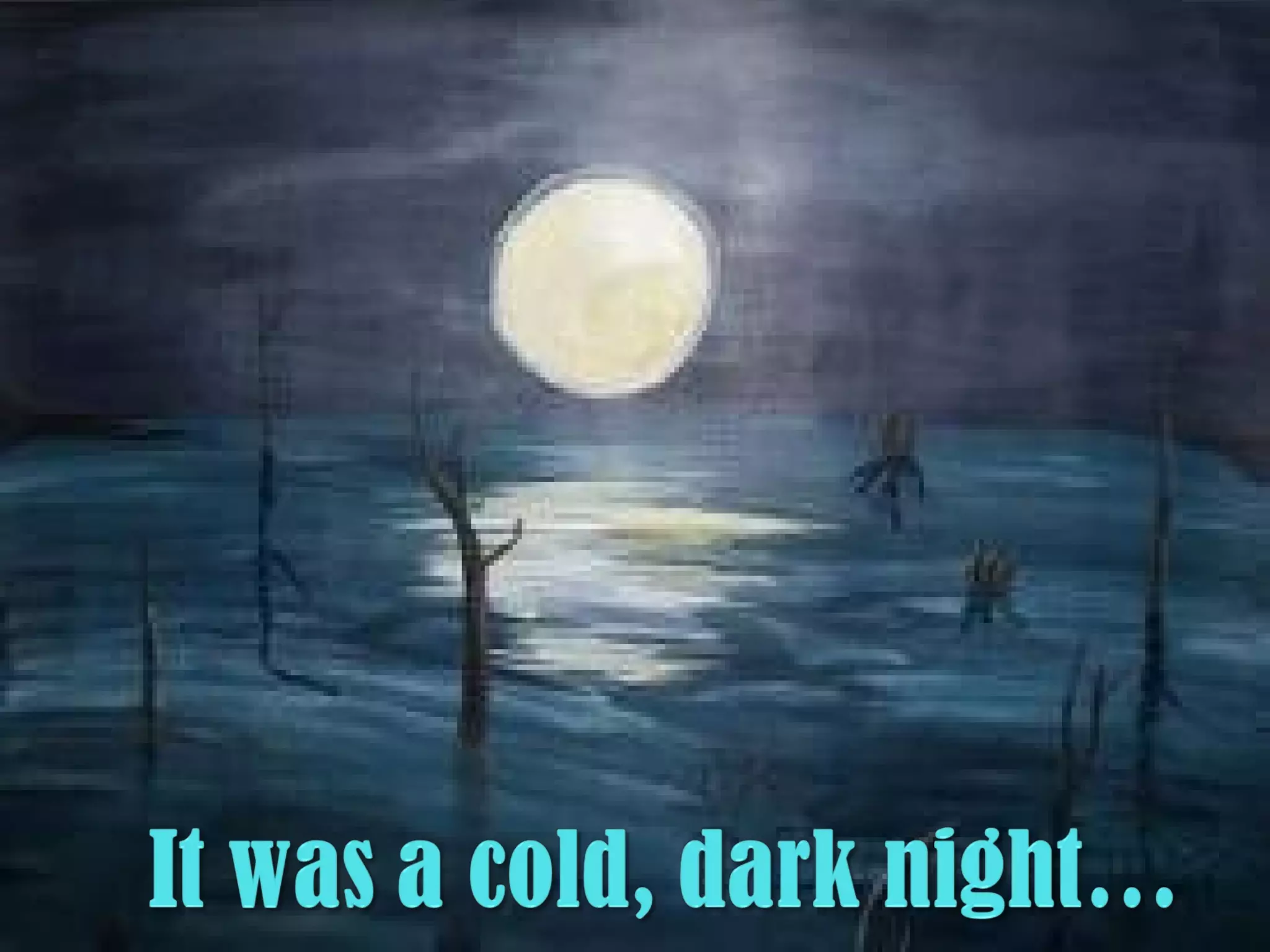 NB2 - It was a cold, dark night... | PPT