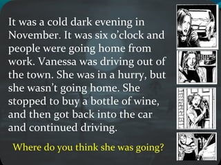 NB2 - It was a cold, dark night... | PPT