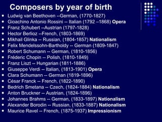 2 B Romantic Composers | PPT | Classical Music | Music