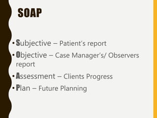 Case Management Documentation - 7.22.16