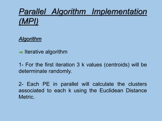 Parallel Algorithms K – means Clustering | PPT