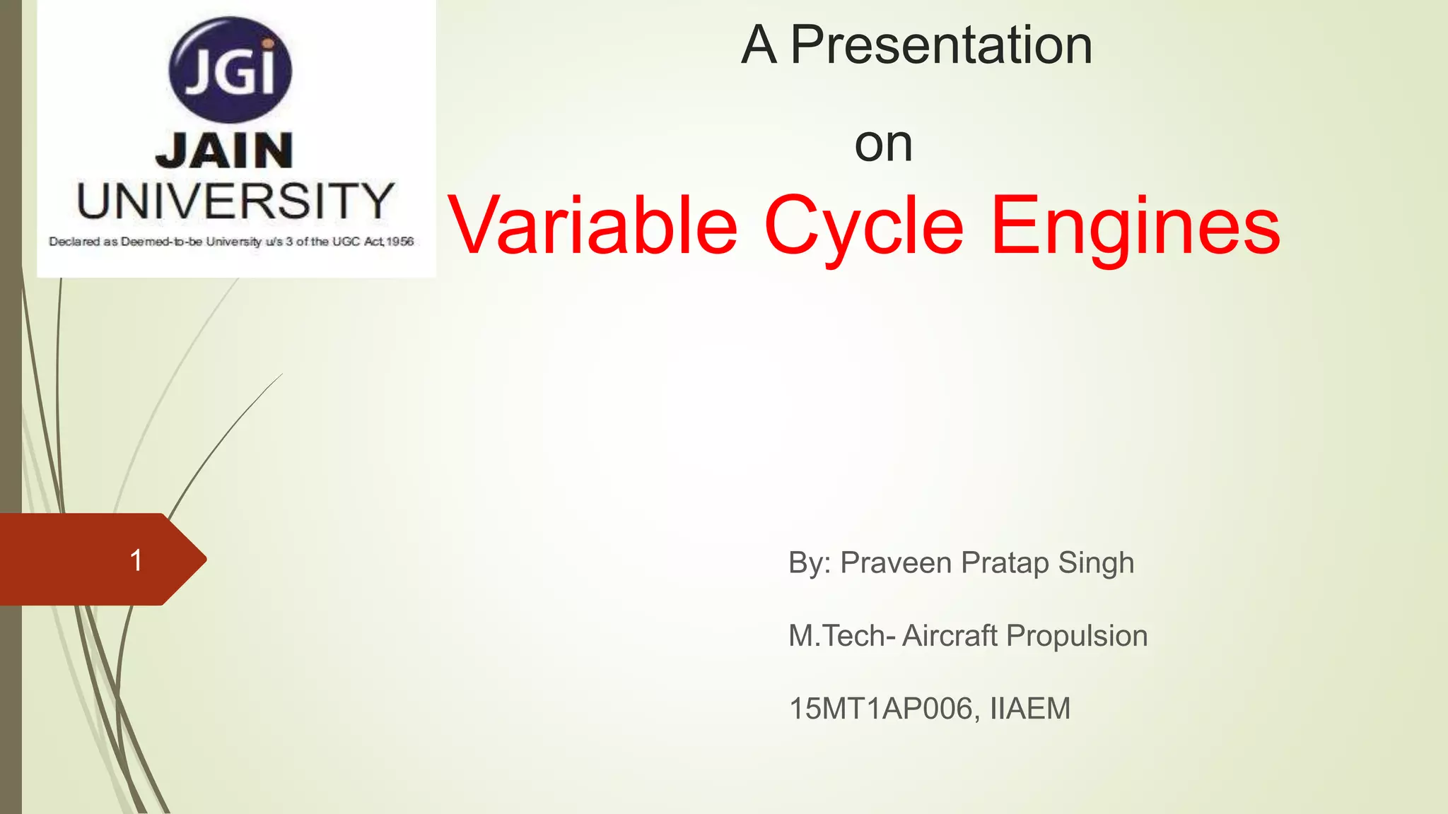 Variable cycle engine ppt. | PPTX
