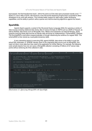 IoT and the Pervasive Nature of Fast Data and Apache Spark | PDF