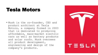 Elon Musk- The man, the myth, the legend | PPTX