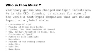Elon Musk- The man, the myth, the legend | PPTX