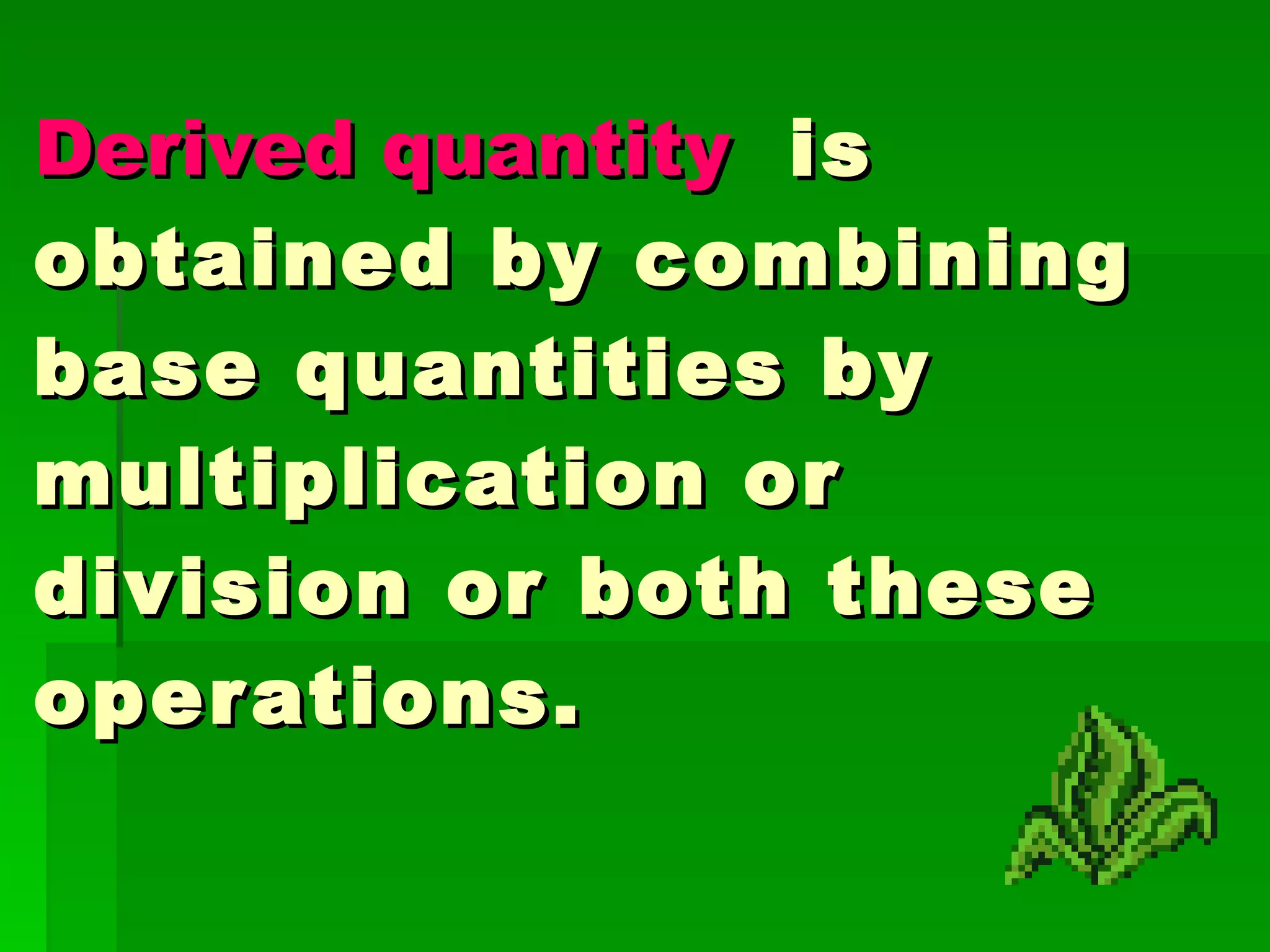 2 Base And Derived Quantities | PPT