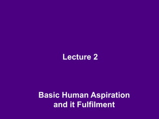 2 Basic Human Aspiration.ppt