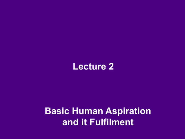 2 Basic Human Aspiration.ppt