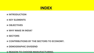 Presentation on MAKE IN INDIA- THE FUTURE. | PPTX