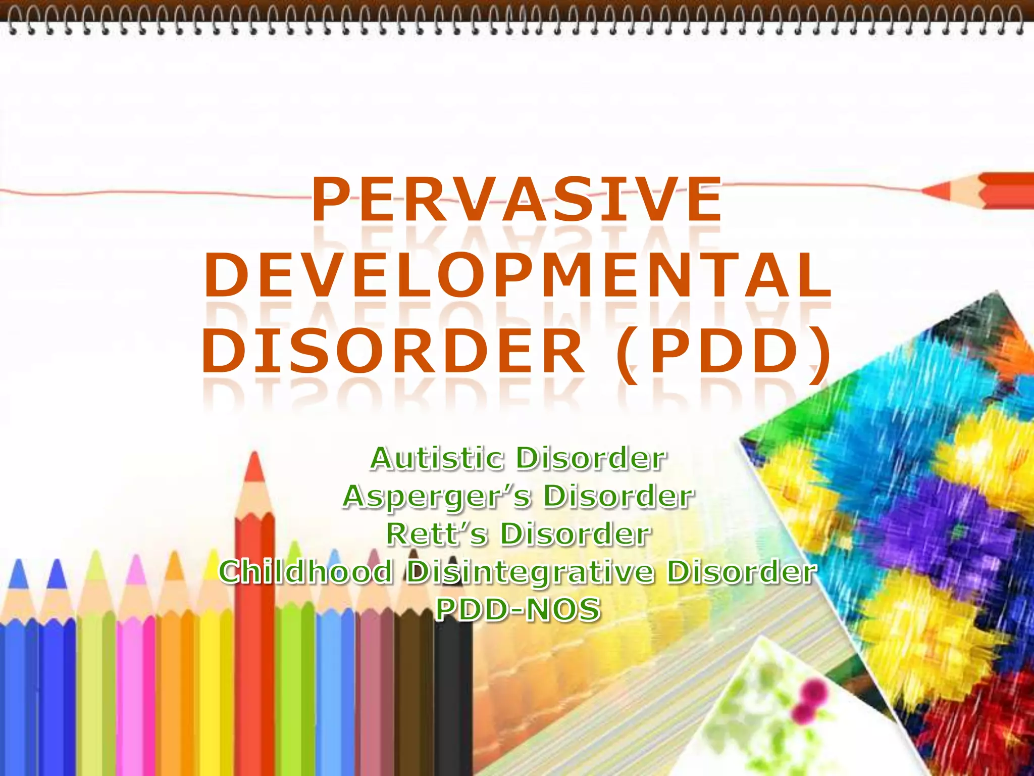 Pervasive Developmental Disorder | PPTX