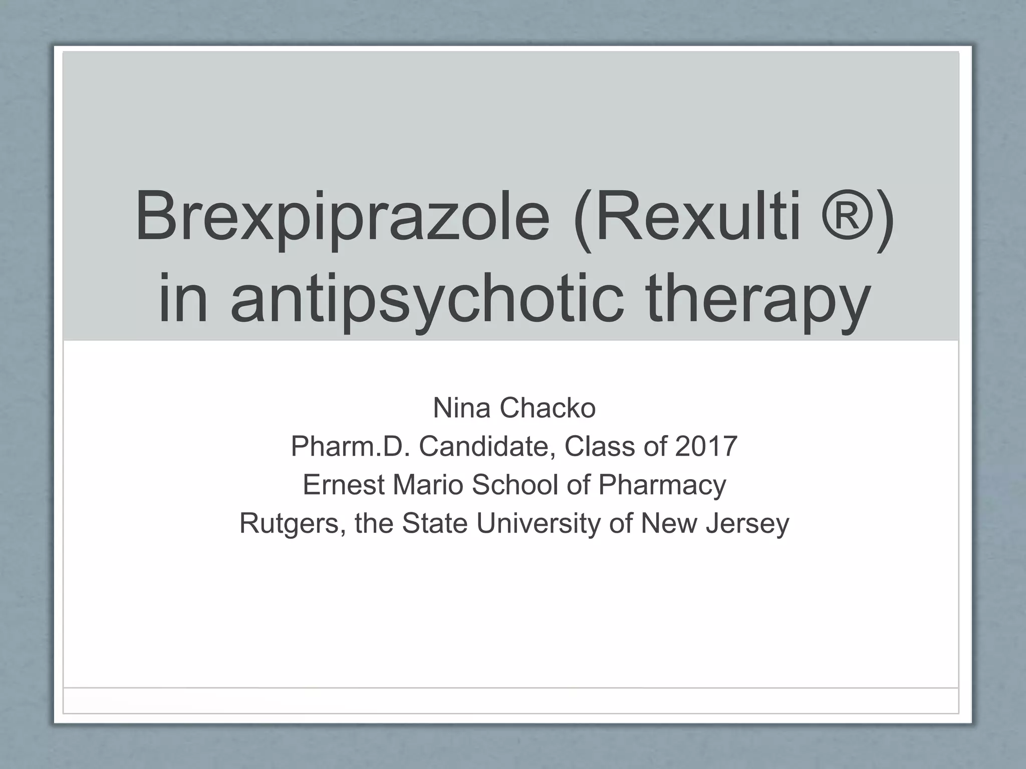 Brexpiprazole Final Presentation | PPTX