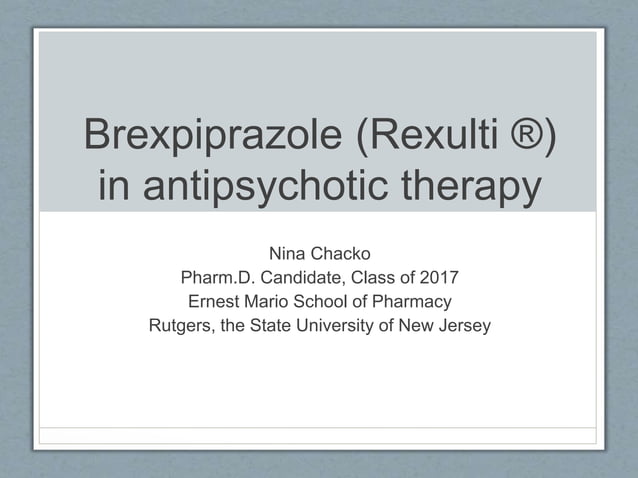 Brexpiprazole Final Presentation | PPTX | Brain and Nervous System ...